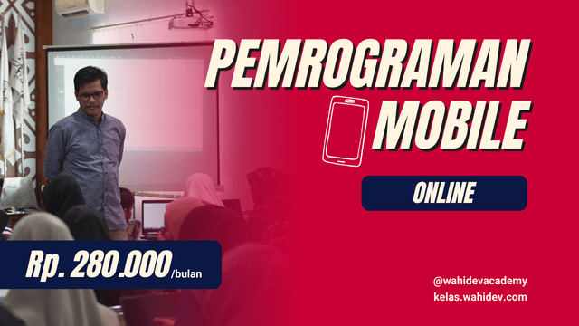 Kelas Pemrograman | Kelas Wahidev Academy